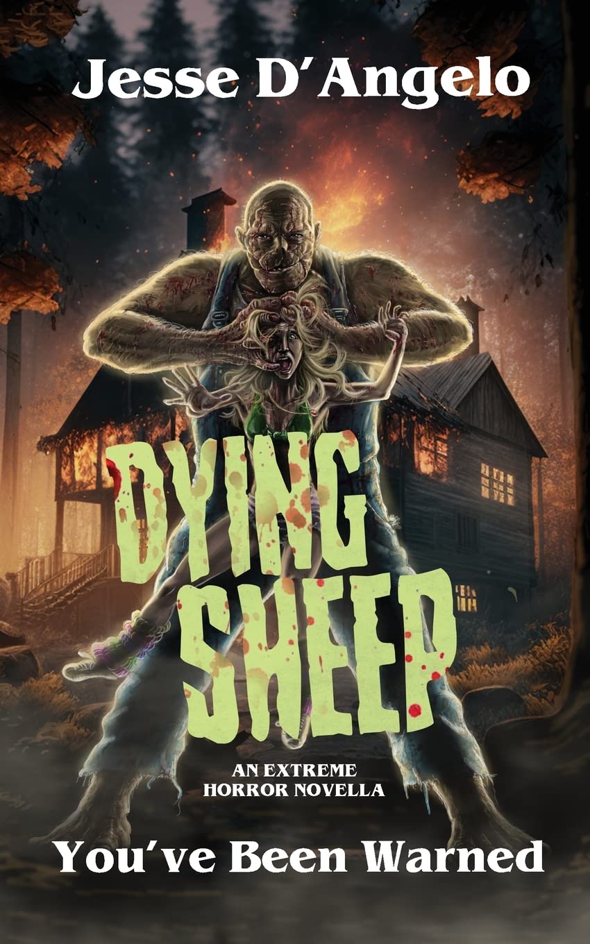 Dying Sheep: An Extreme Horror Novella by Jesse D'Angelo | Goodreads