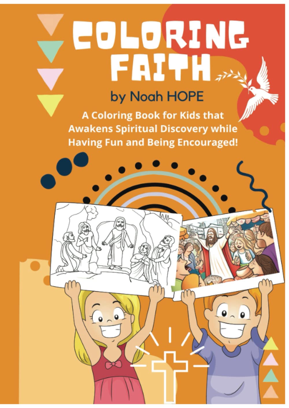 COLORING FAITH: A Coloring Book for Kids that Awakens Spiritual ...
