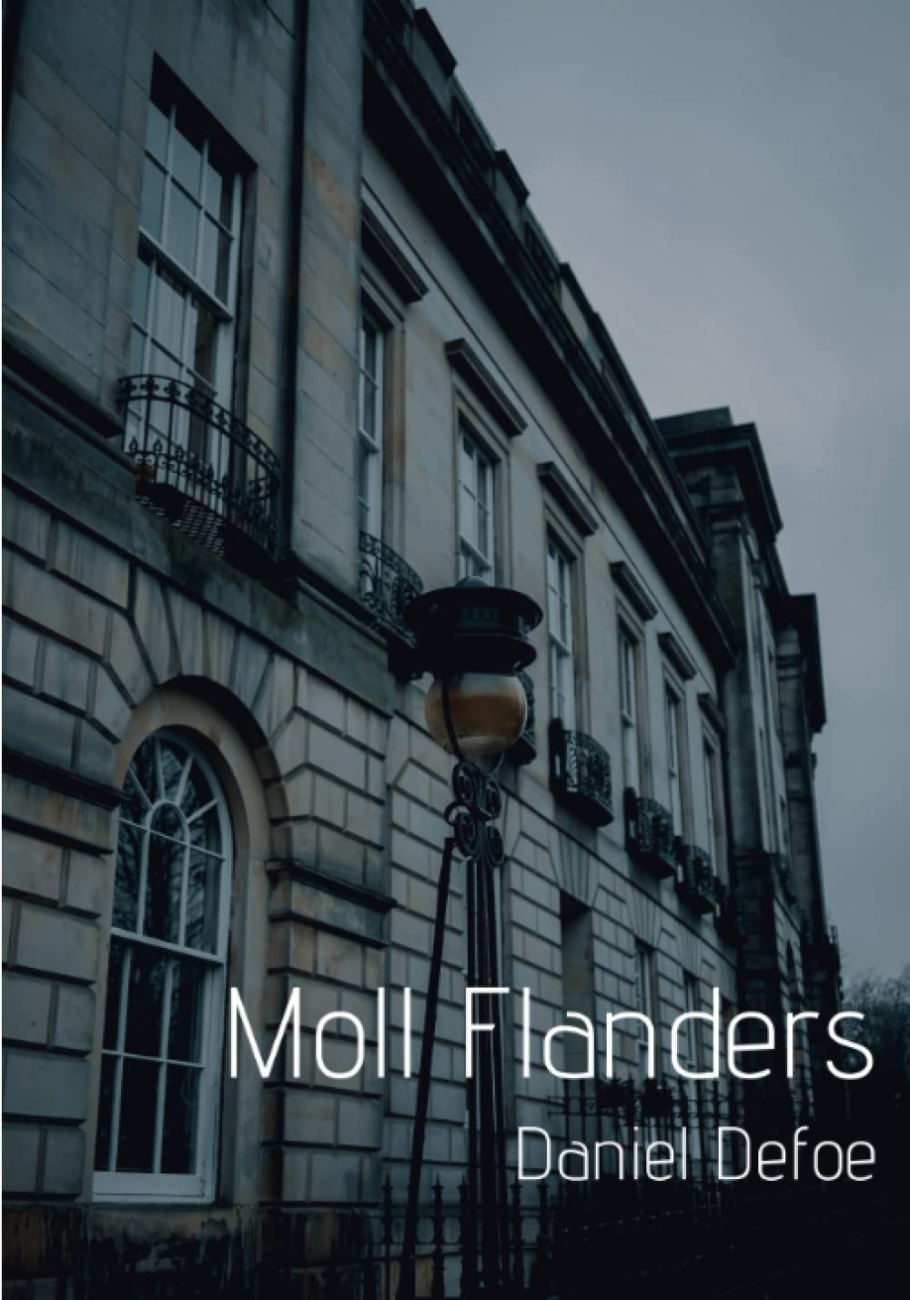 Moll Flanders: Heurs et malheurs de la fameuse Moll Flanders by Daniel ...