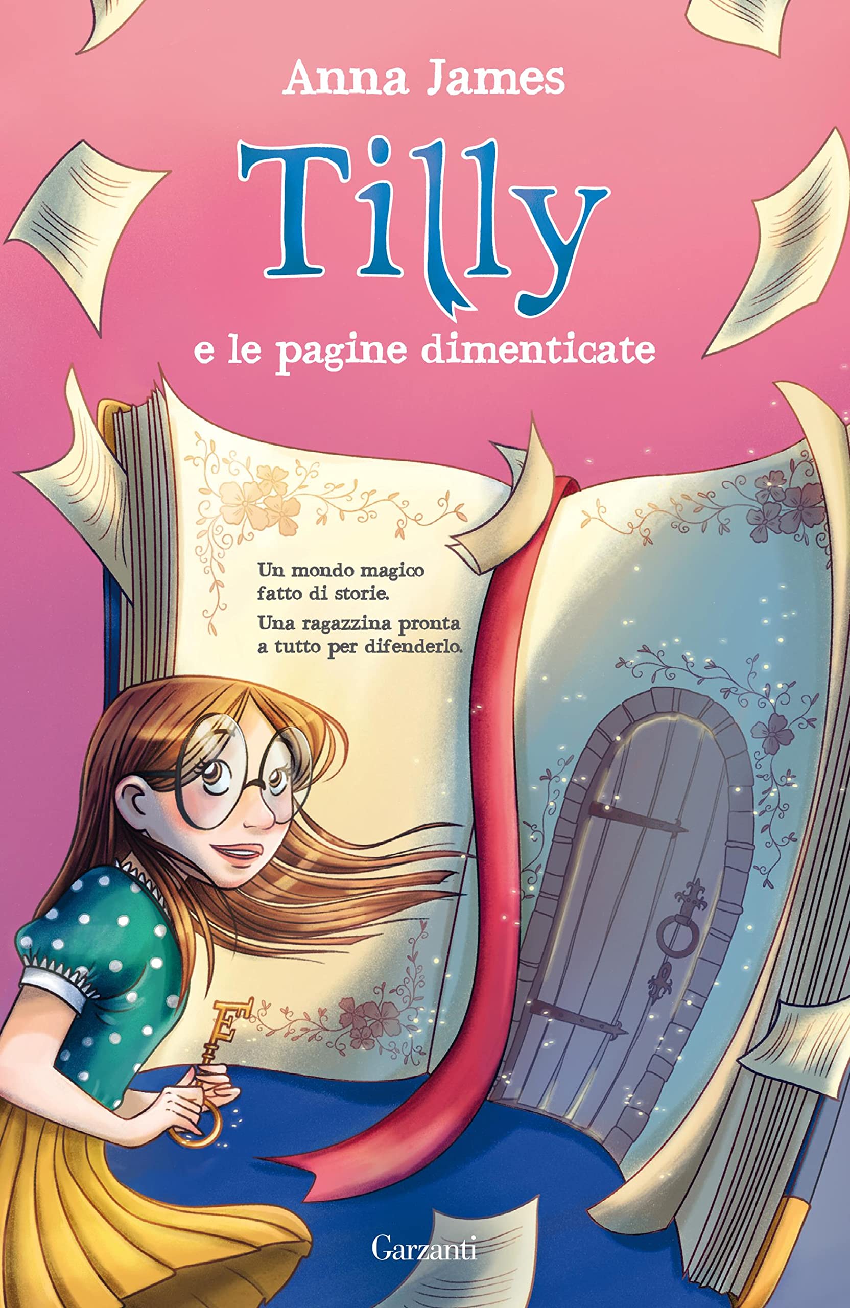 Tilly e le pagine dimenticate (Pages & Co. - Le avventure di Tilly nel mondo dei libri) by Anna ...