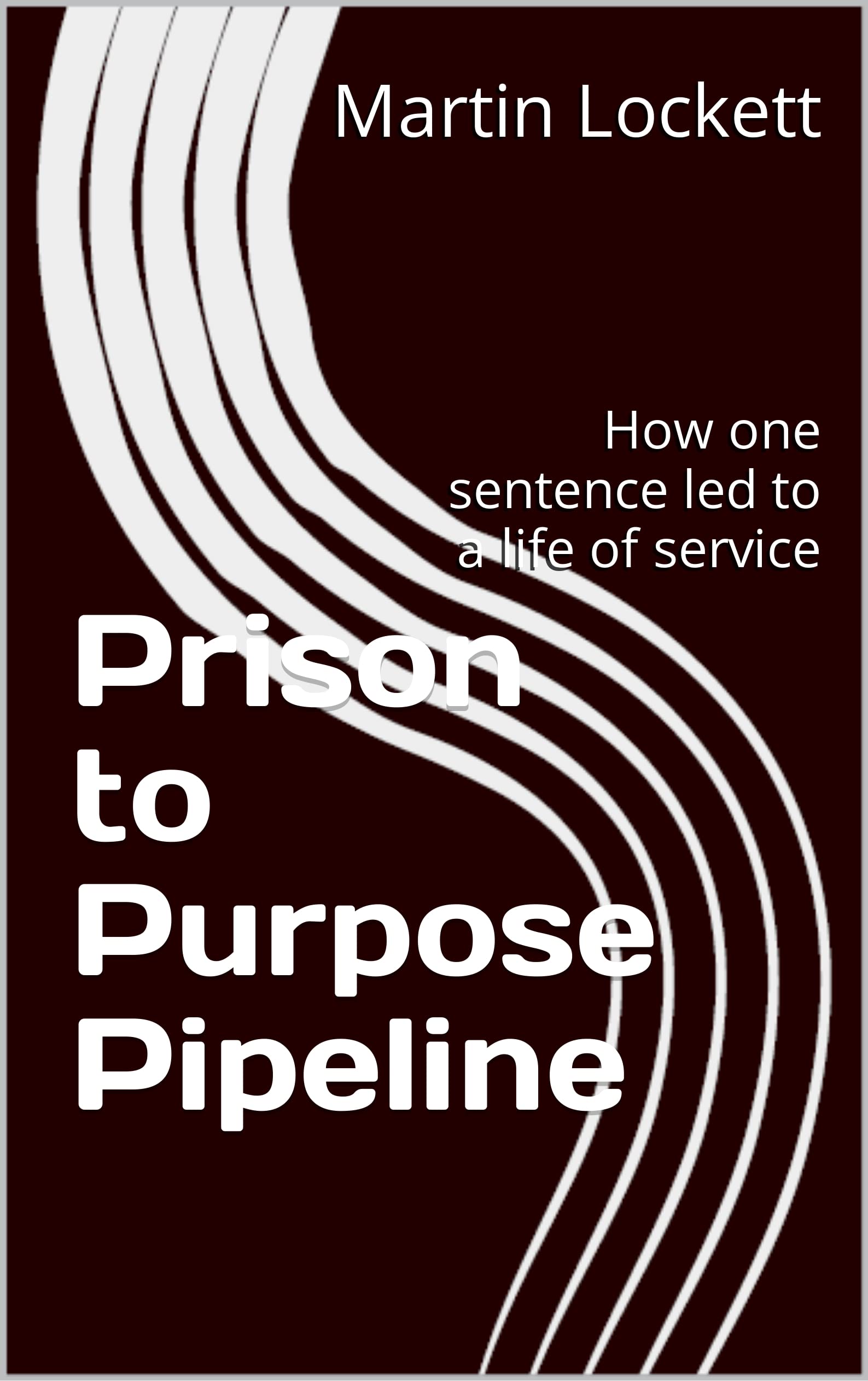 Prison to Purpose Pipeline: How one sentence led to a life of service ...