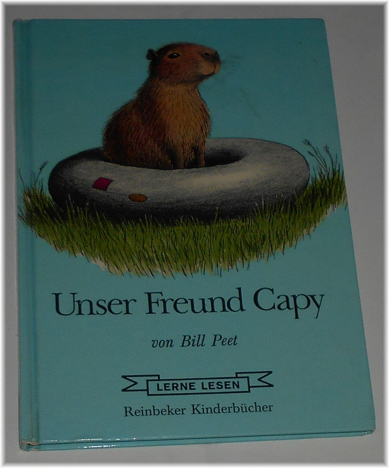 Unser Freund Capy by Bill Peet | Goodreads