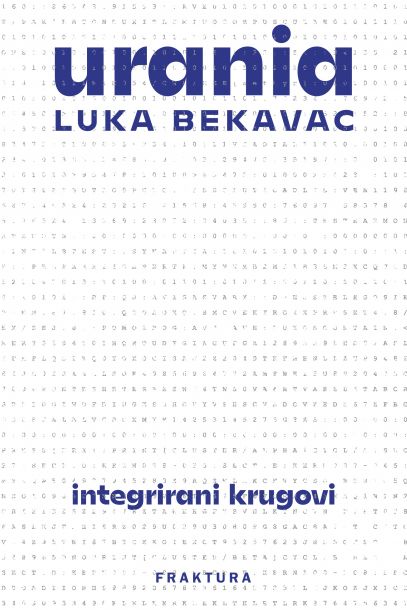 Urania: Integrirani krugovi (Urania, #2) by Luka Bekavac | Goodreads