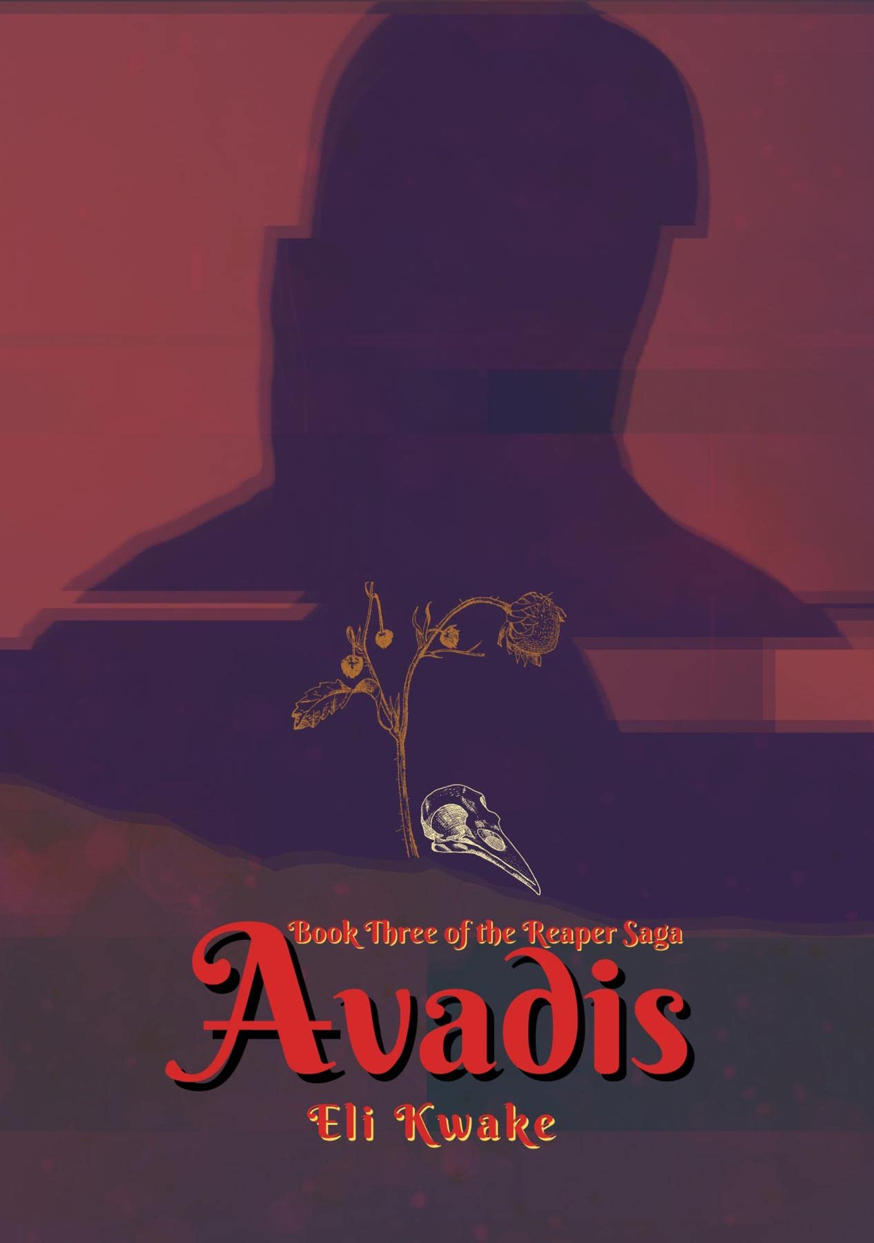Avadis: Book Three of the Reaper Saga by Eli Kwake | Goodreads