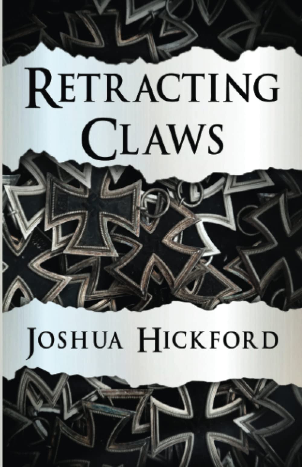Retracting Claws by Joshua Hickford | Goodreads