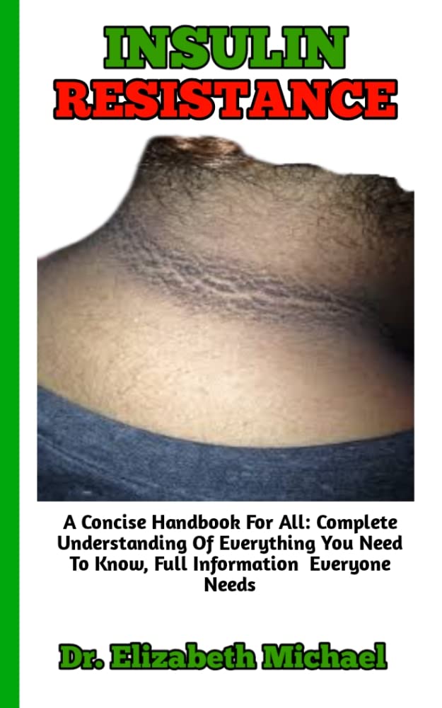 INSULIN RESISTANCE : The Amazing Guide On Everything You Need To Know About Insulin Resistance ...