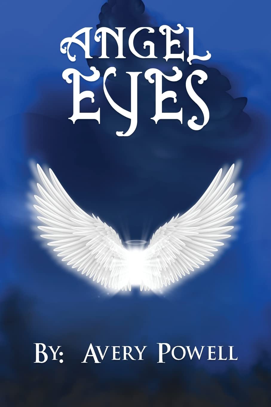 Angel Eyes by Avery J Powell | Goodreads