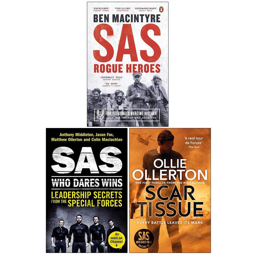SAS Rogue Heroes, Who Dares Wins, Scar Tissue 3 Books Collection Set by ...