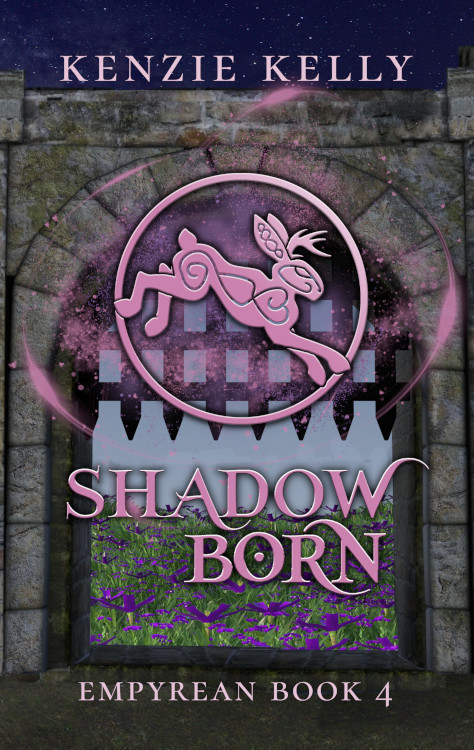 Shadow Born (Empyrean, #4) by Kenzie Kelly | Goodreads
