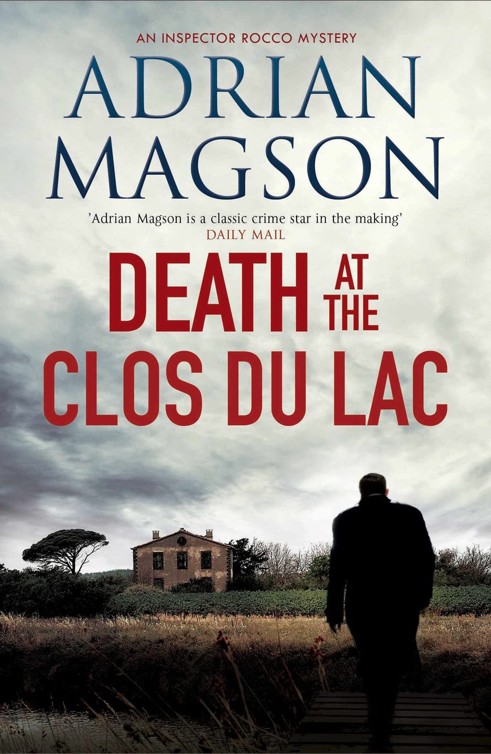 Death at the Clos du Lac (Inspector Lucas Rocco) by Adrian Magson ...