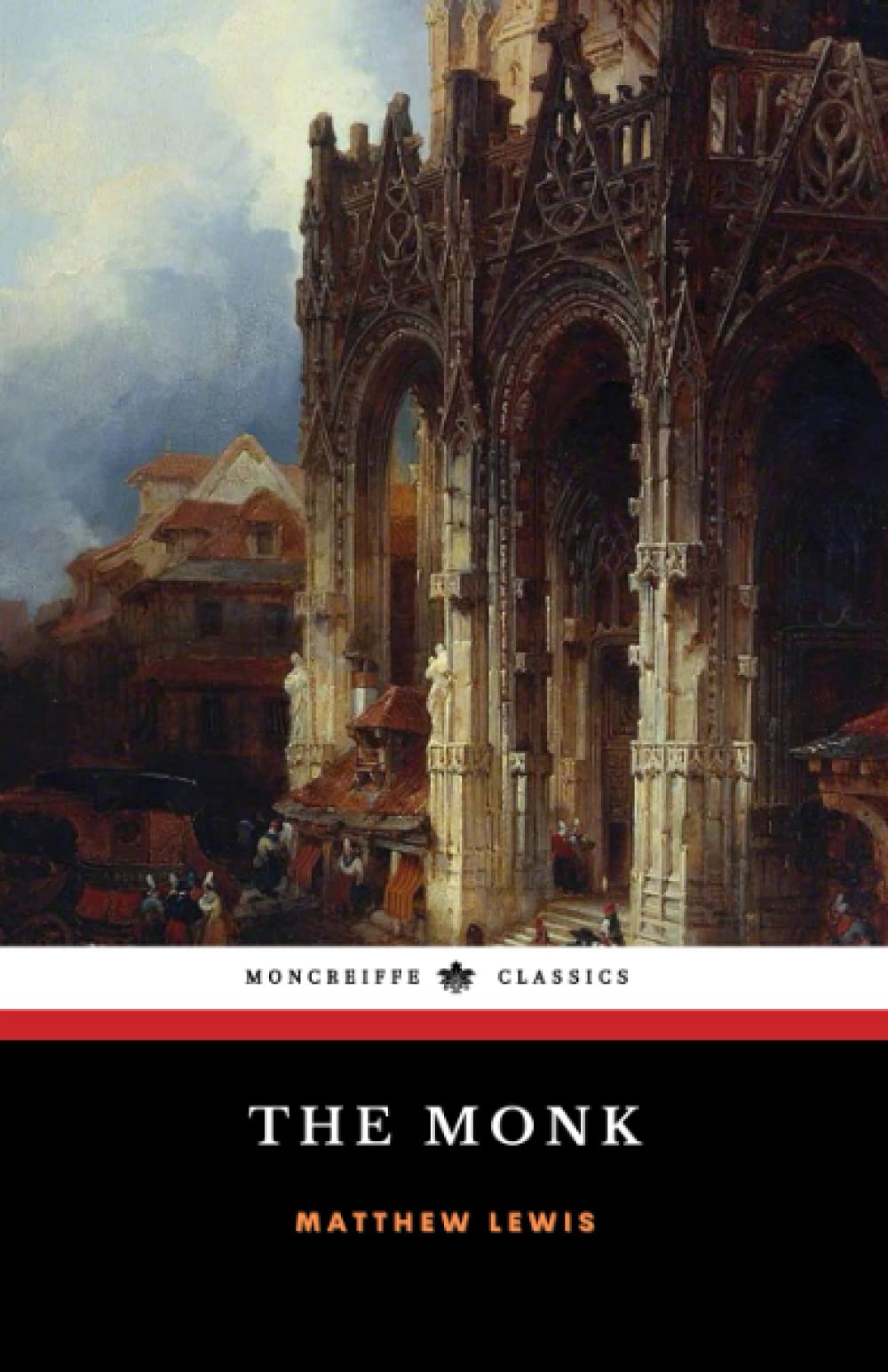 The Monk: The 1796 Gothic Horror Classic by Matthew Gregory Lewis | Goodreads