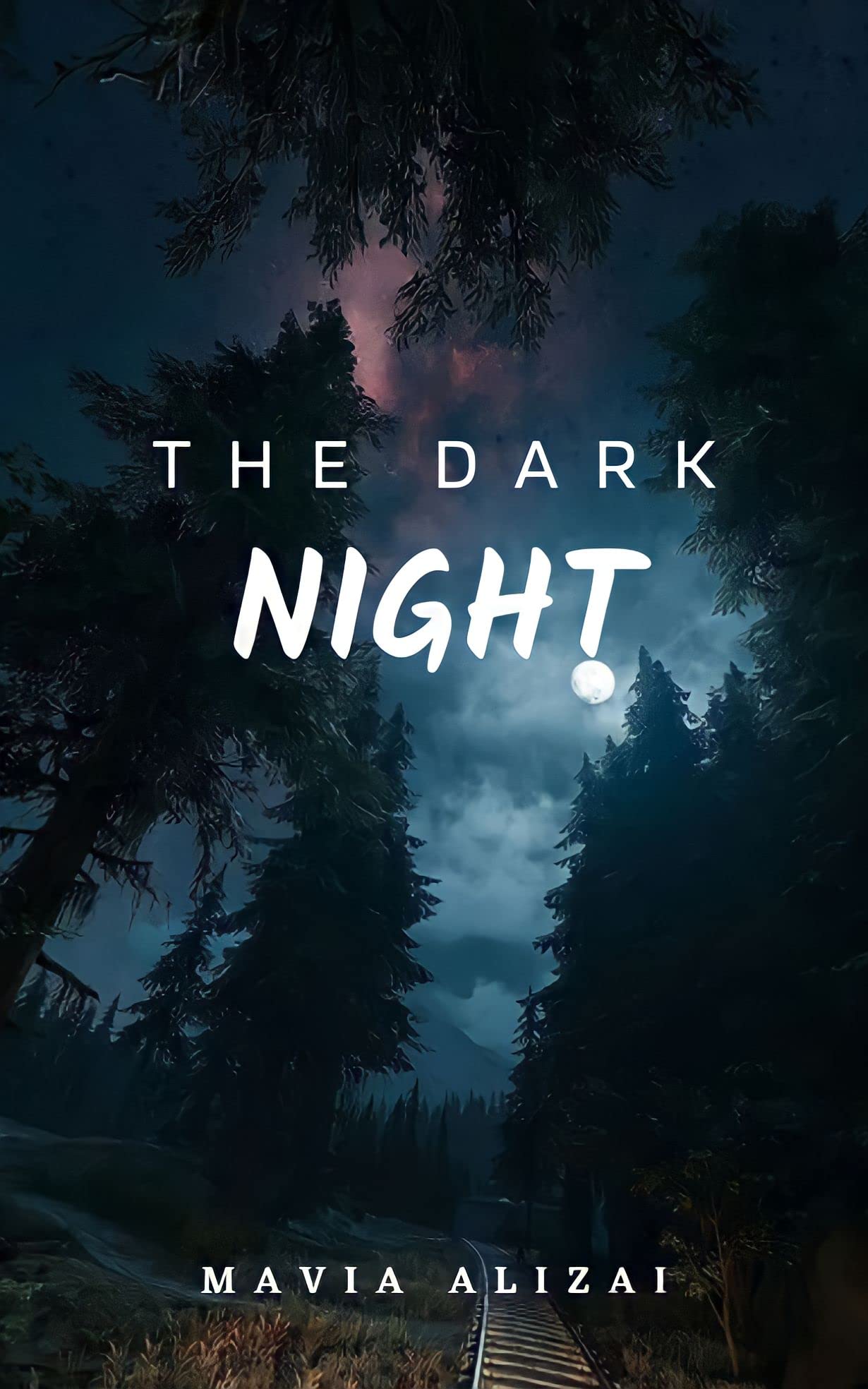 The dark night by Mavia Alizai | Goodreads