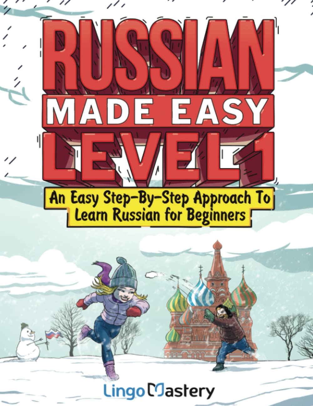 Russian Made Easy Level 1: An Easy Step-By-Step Approach To Learn ...