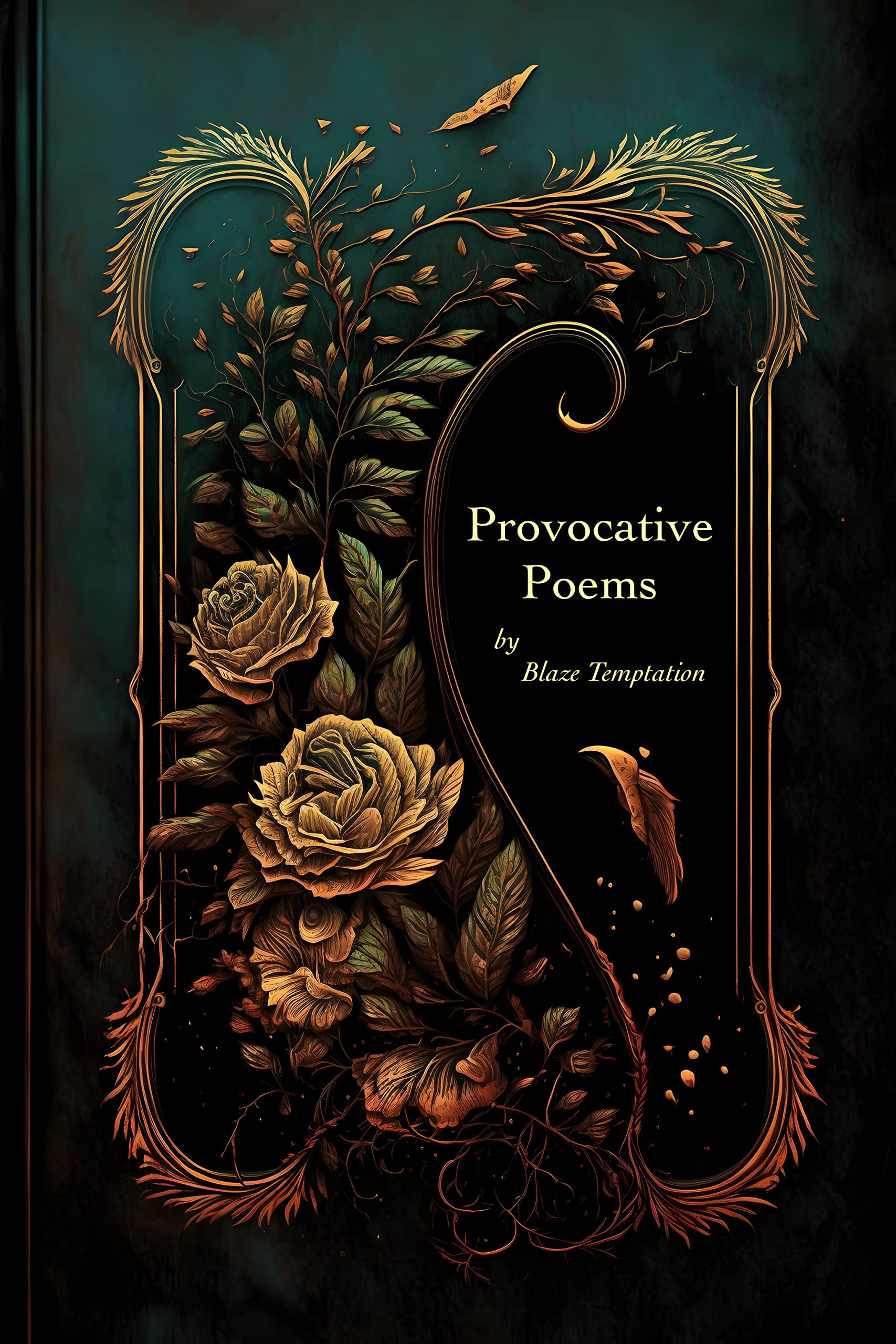 Provocative Poems by Blaze Temptation | Goodreads