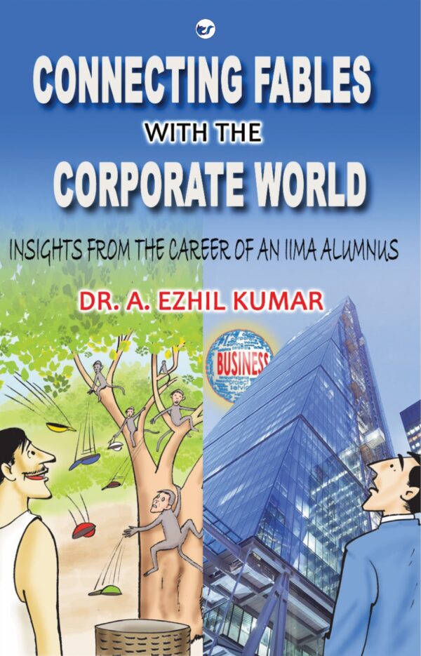Connecting Fables with the Corporate World: Insights from the Career of ...
