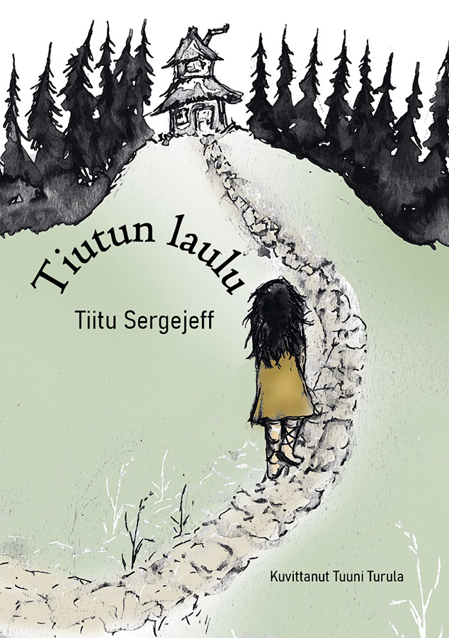 Tiutun laulu by Tiitu Sergejeff | Goodreads