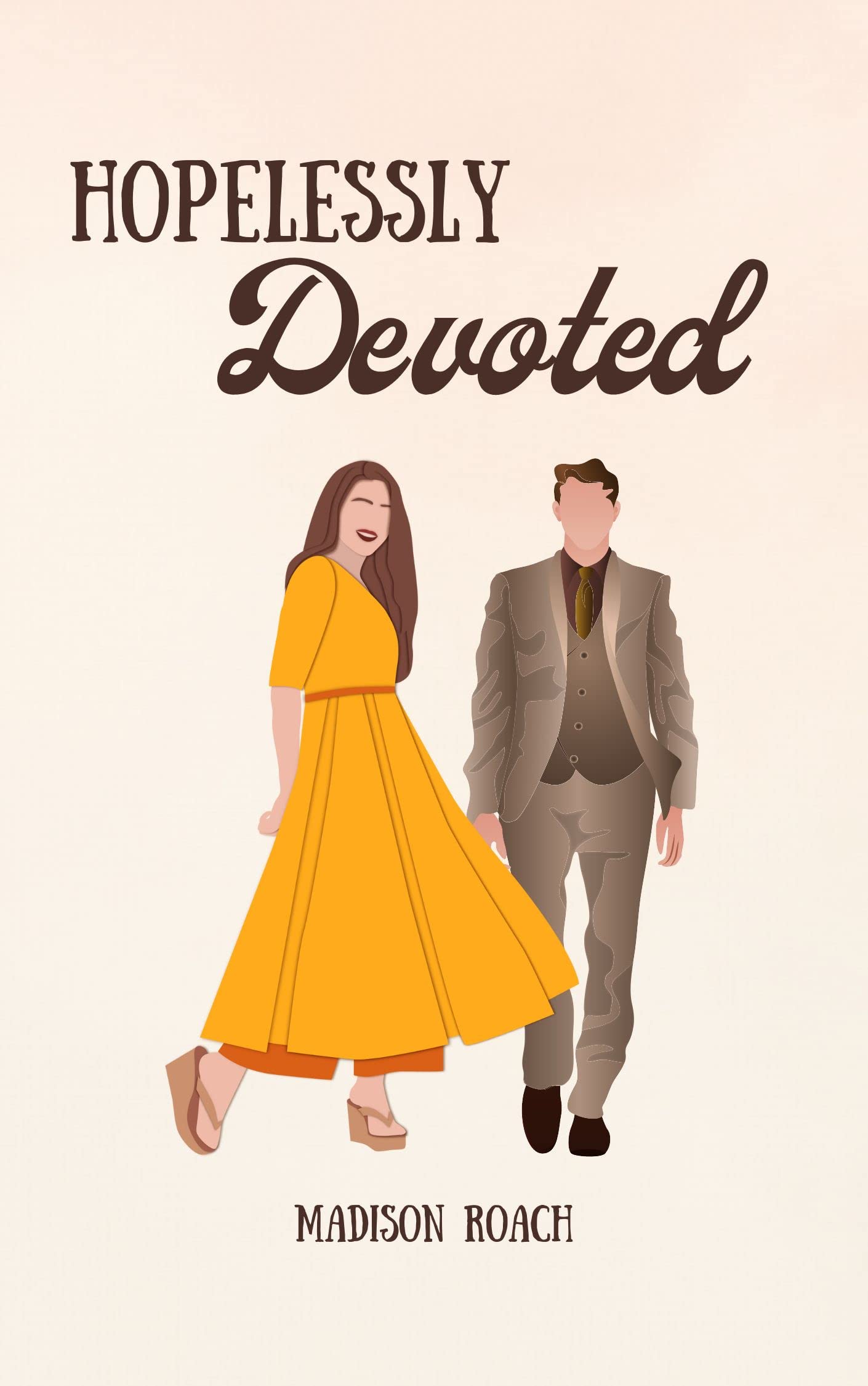 Hopelessly Devoted by Madison Roach | Goodreads
