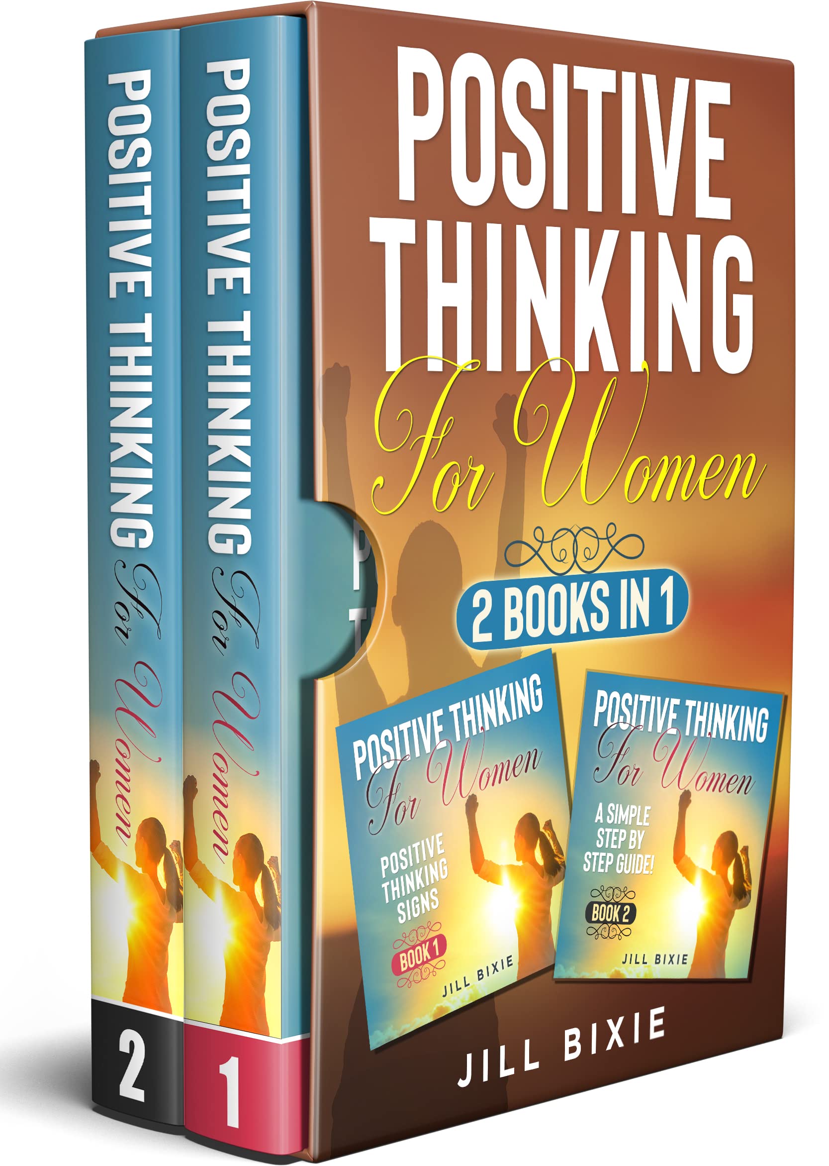 Positive Thinking for Women! by Jill Bixie | Goodreads