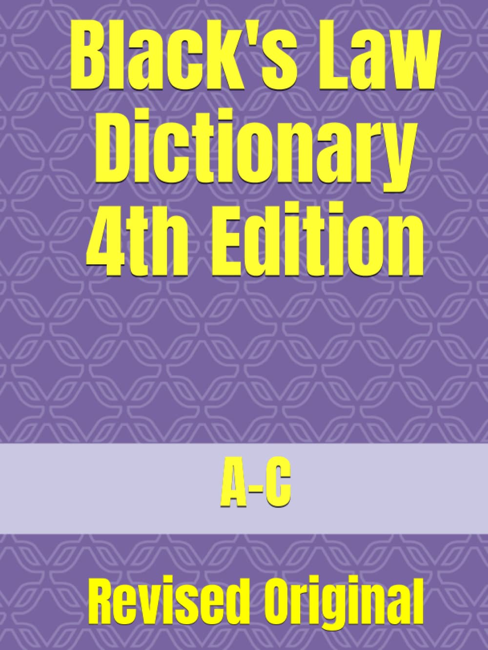 Black s Law Dictionary 4th Edition Revised Original By BerthRyte