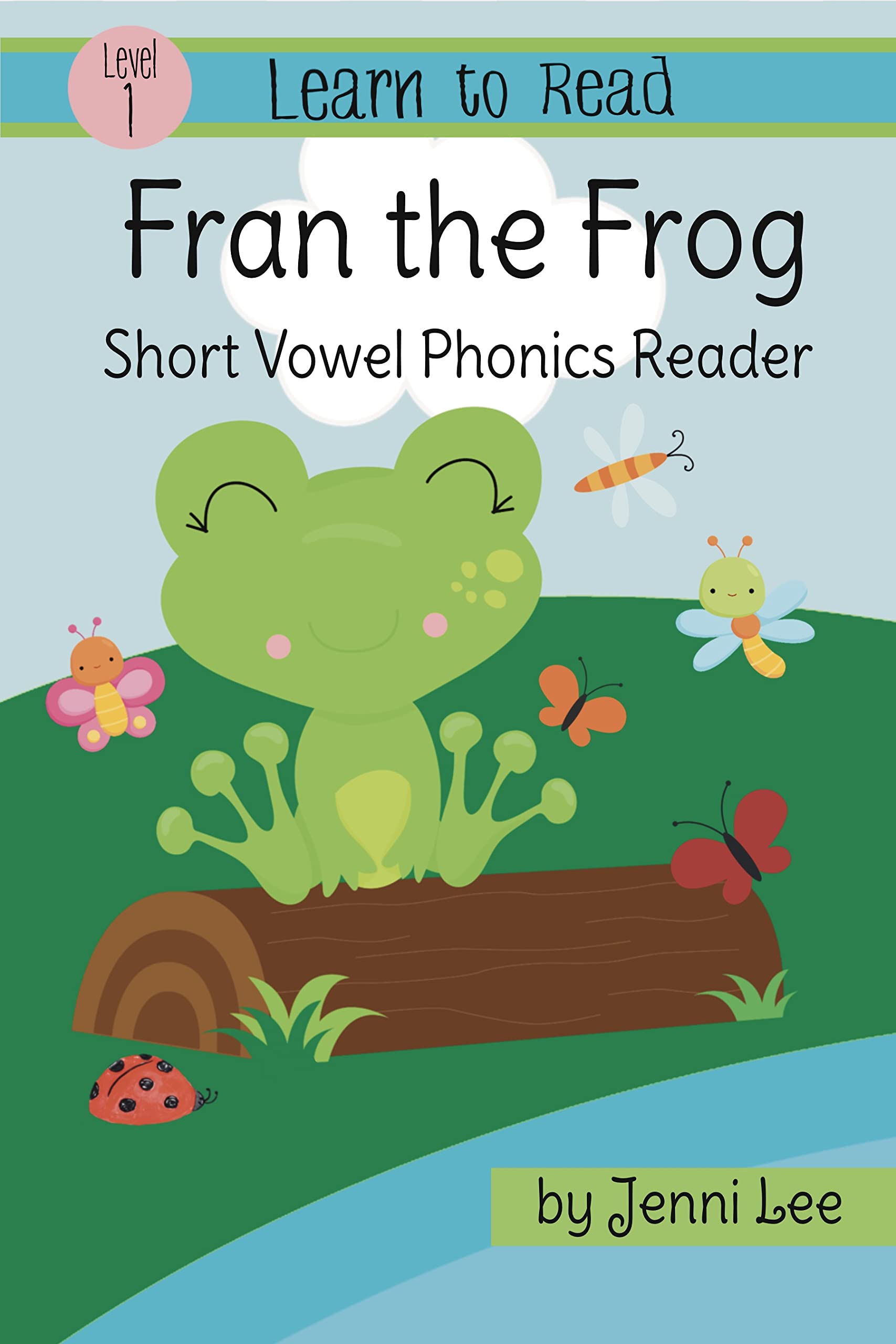 Fran the Frog a Learn to Read Short Vowel Phonics Book for Beginning ...