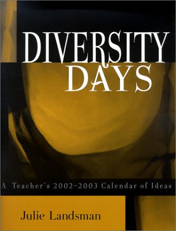 Diversity Days: A Teacher's 2002-2003 Calendar of Ideas by Julie ...