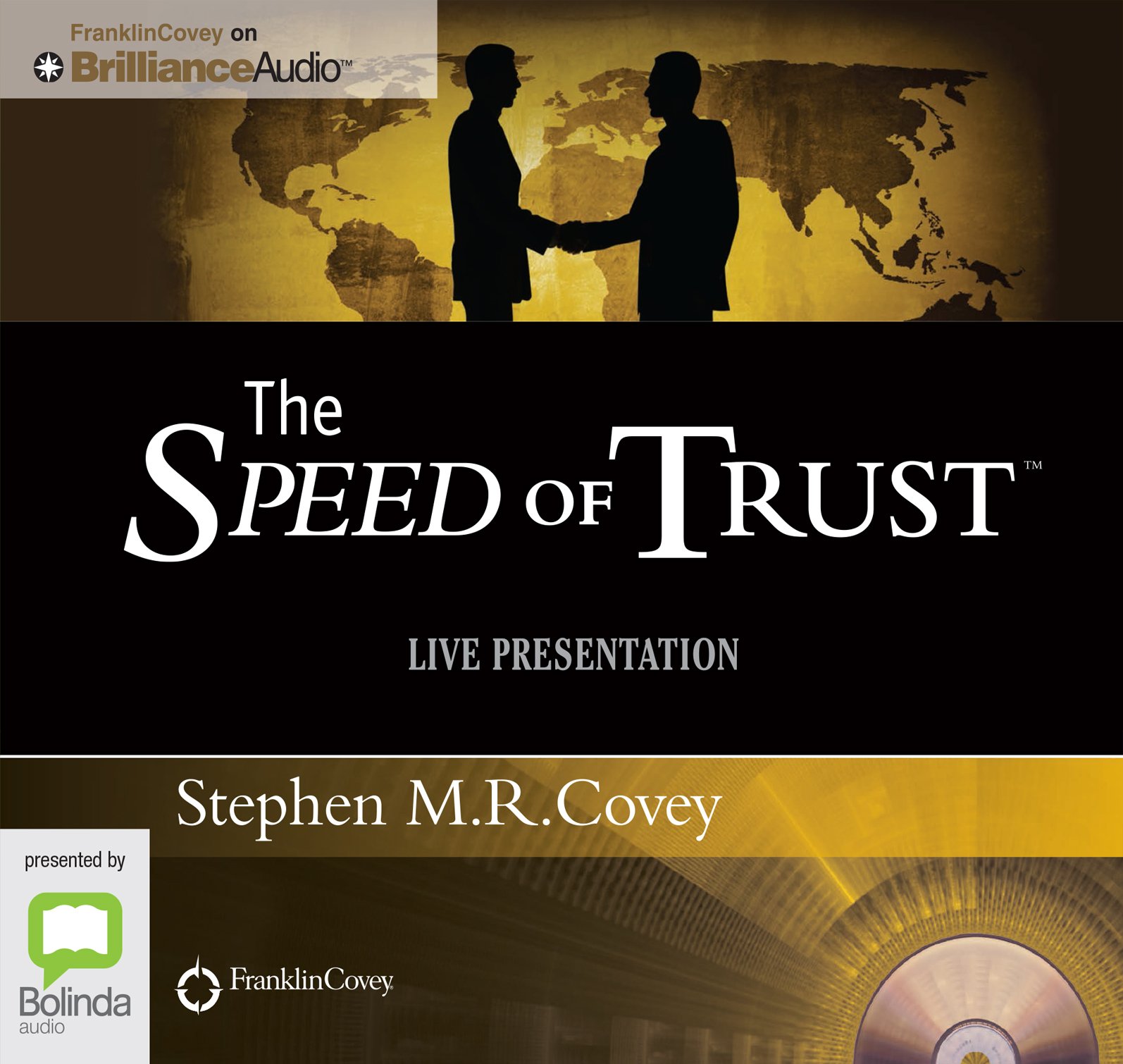 The Speed of Trust (Live Presentation) by Stephen M.R. Covey | Goodreads