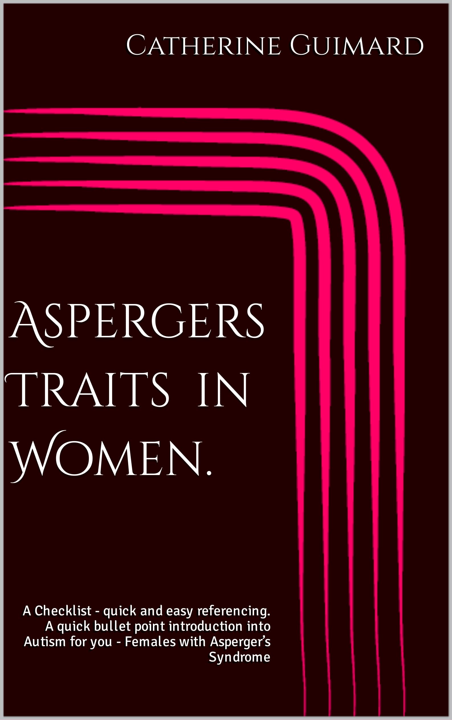 Aspergers in Women. : A Checklist - quick and easy referencing. A quick ...