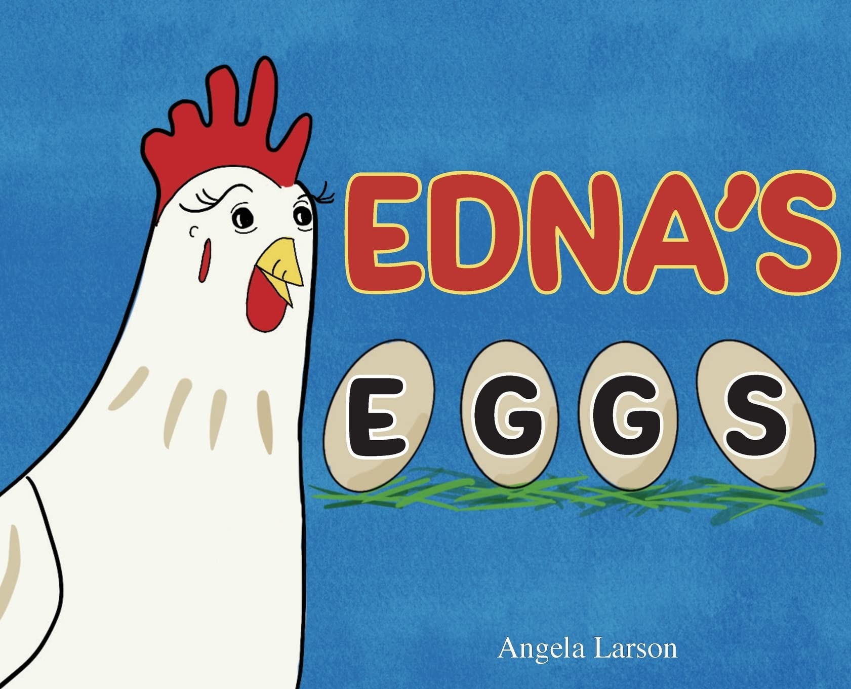 Edna's Eggs by Angela Larson | Goodreads