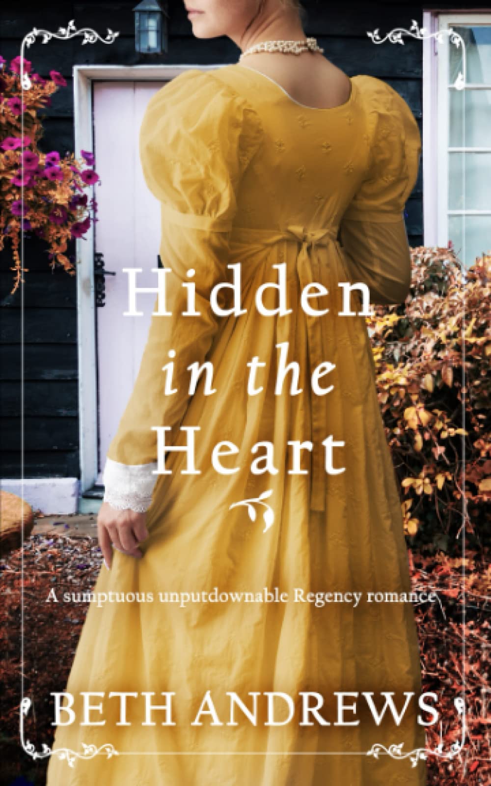 Hidden in the Heart (Sussex Regency Romance, #1) by Beth Andrews | Goodreads