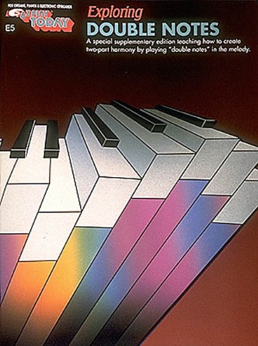 Exploring Double Notes For Organs, Pianos and Electronic Keyboards - A ...
