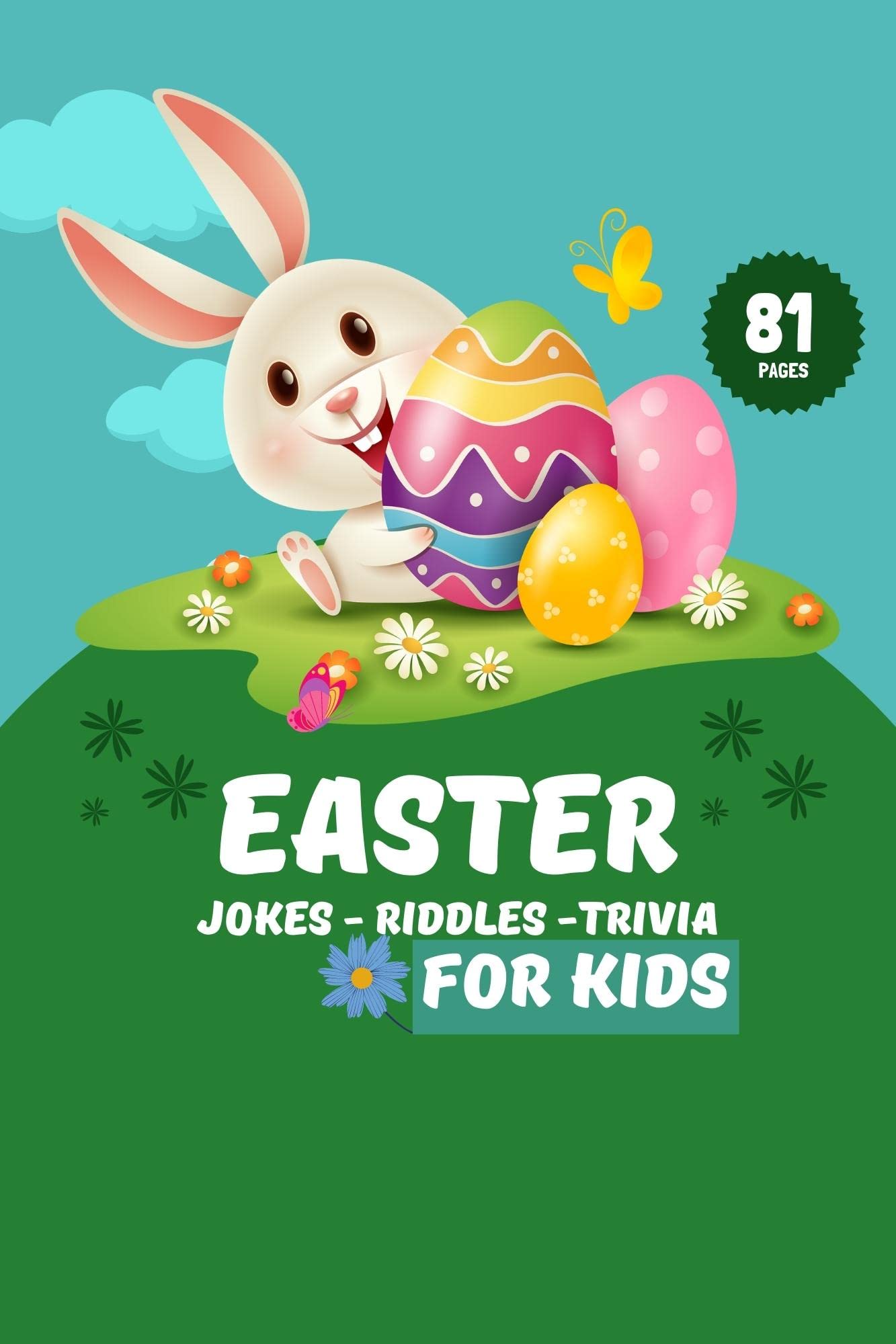 Easter Jokes, Riddles, and Trivia for Kids: Celebrate Easter with ...