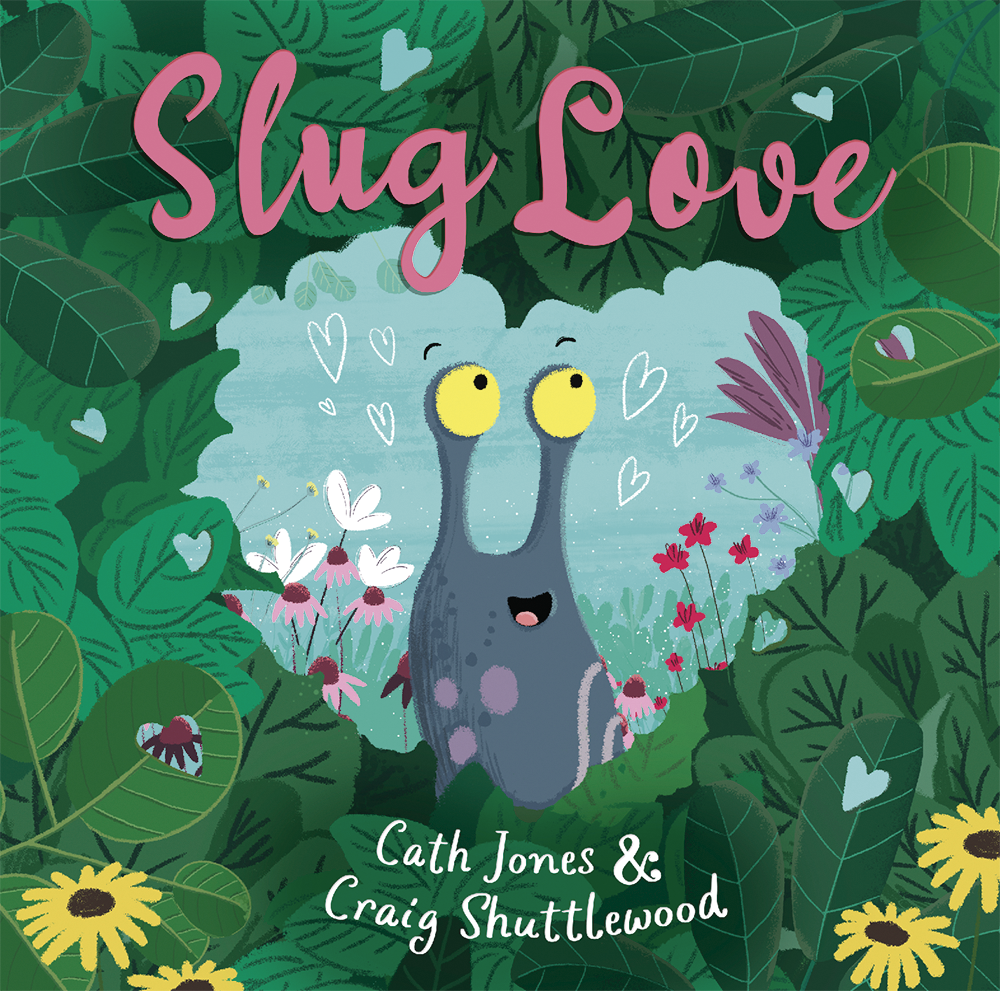 Slug Love by Cath Jones | Goodreads