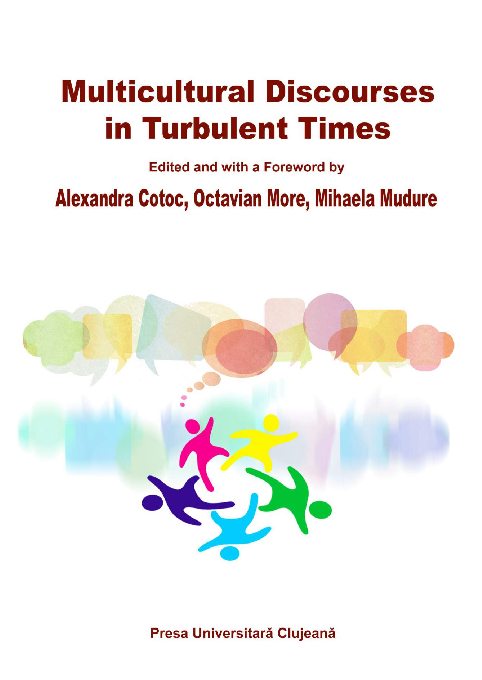 Multicultural Discourses in Turbulent Times by Alexandra Cotoc | Goodreads