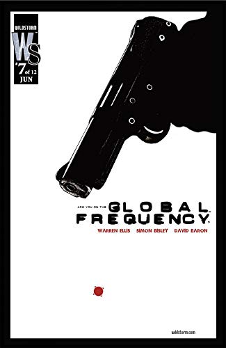 Global Frequency #7 (of 12) by Warren Ellis | Goodreads