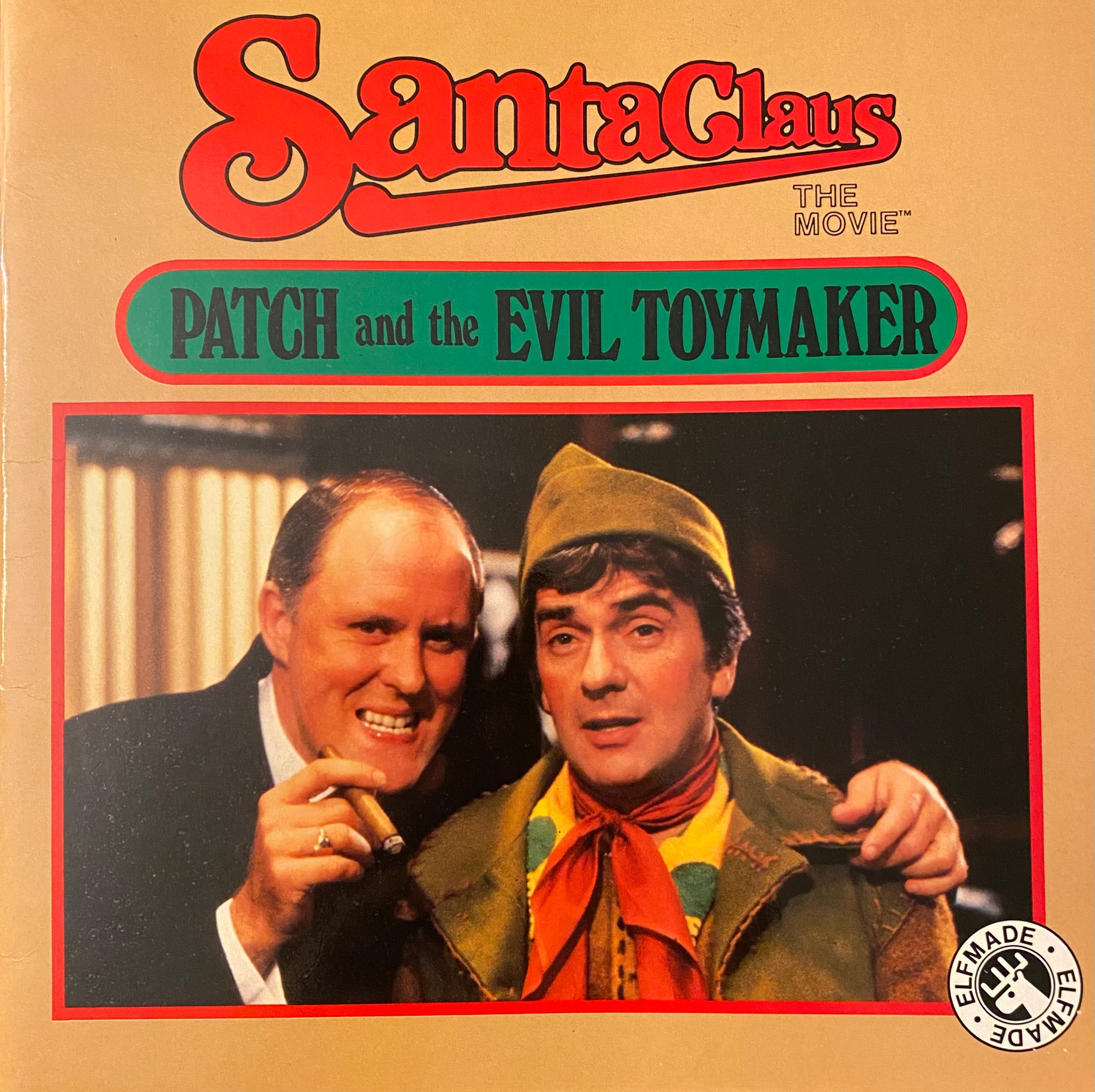 Patch and the Evil Toymaker: Santa Claus, the Movie by Daisy Miller ...