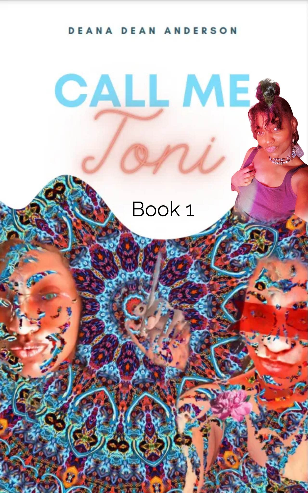 Call me Toni part 1: A Boy Crazy Novel by Deana “Dean” Anderson | Goodreads