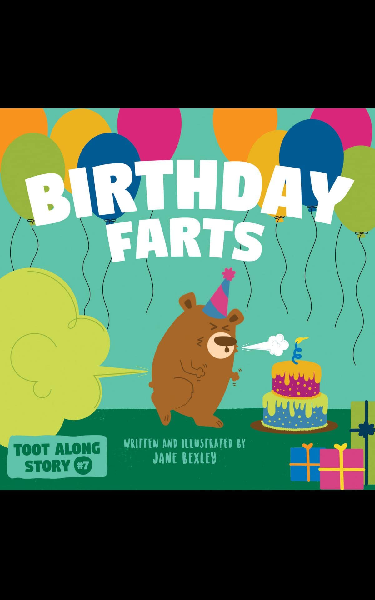 Birthday Farts: A Funny Read Aloud Picture Book For Kids, A Rhyming ...