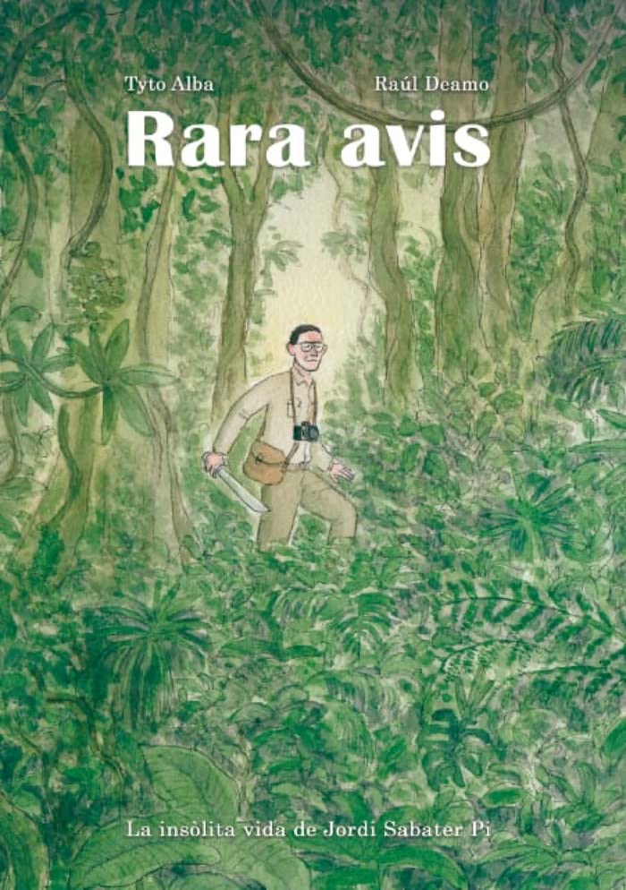 Rara avis: La insòlita vida de Jordi Sabater Pi by Raúl Deamo | Goodreads