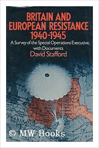 Britain and European resistance, 1940-1945: A survey of the Special ...