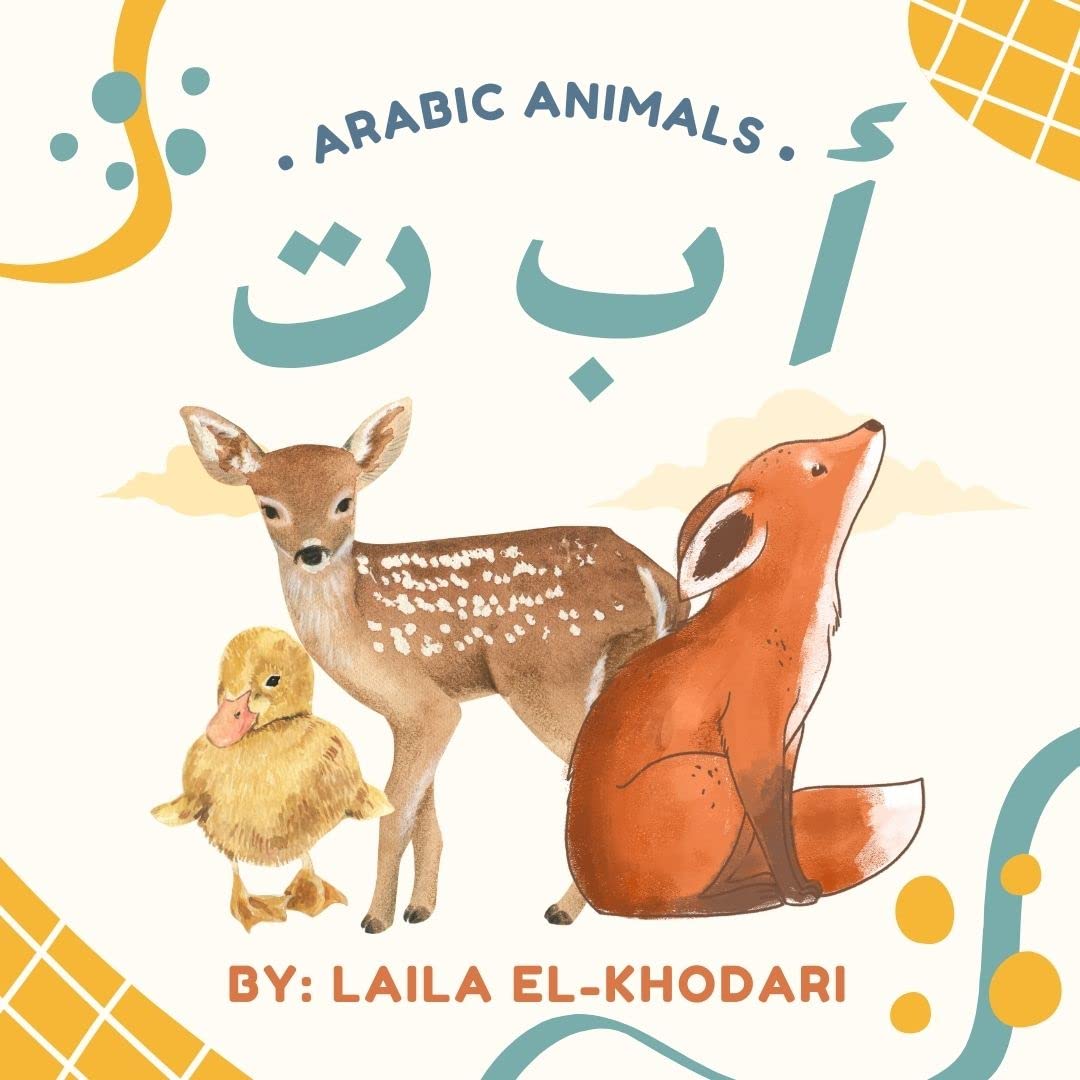 Learn Arabic Alphabet and Arabic Animals for Kids: Bilingual Early ...