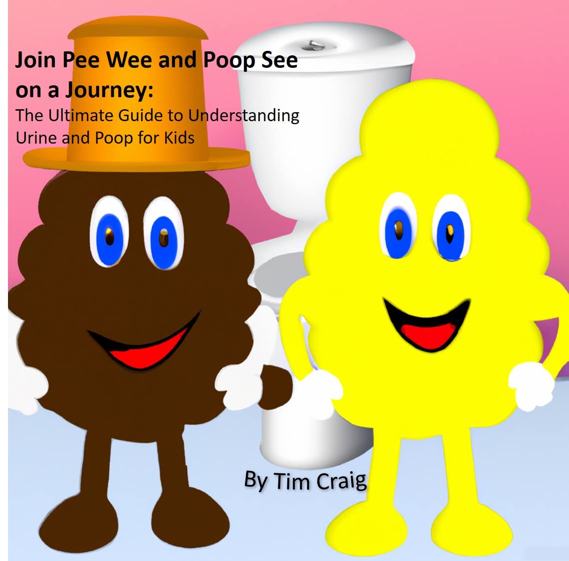 Join Pee Wee and Poop See on a Journey: The Ultimate Guide to ...