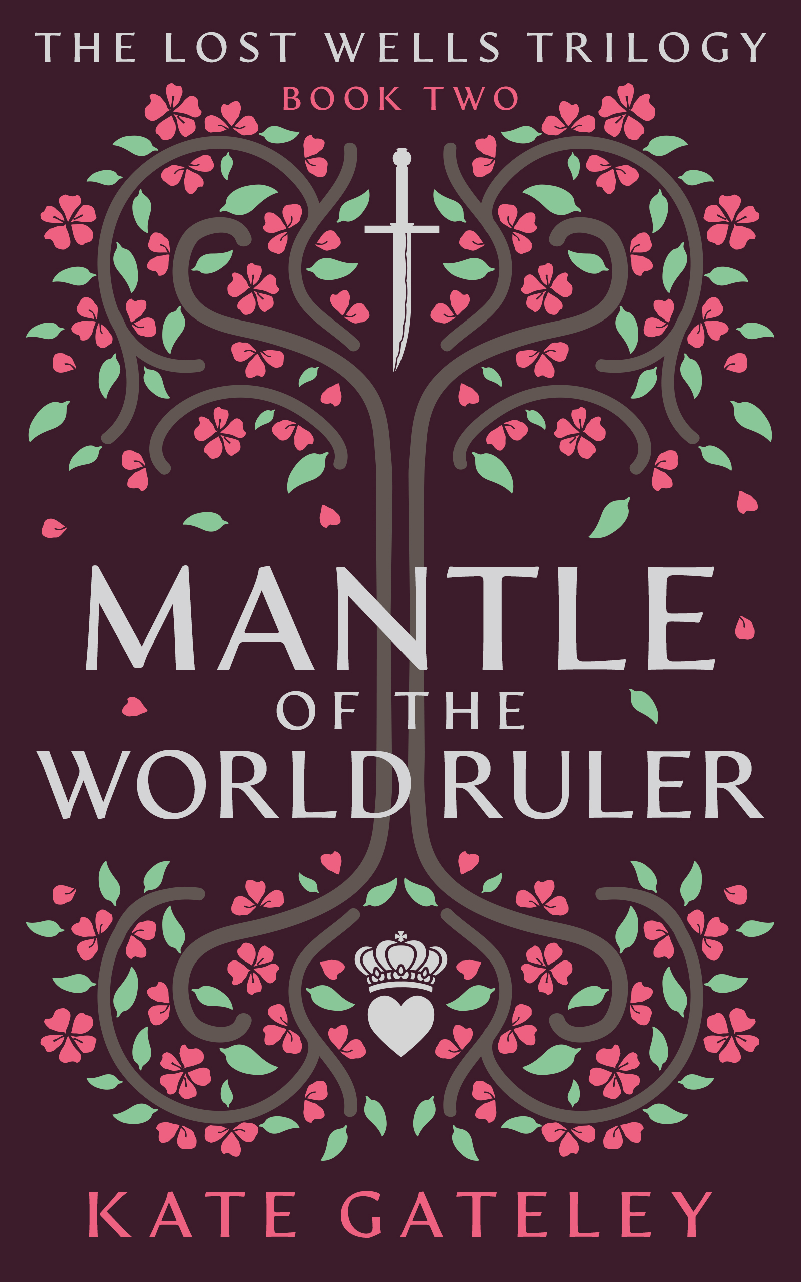 Mantle of the World Ruler by Kate Gateley | Goodreads