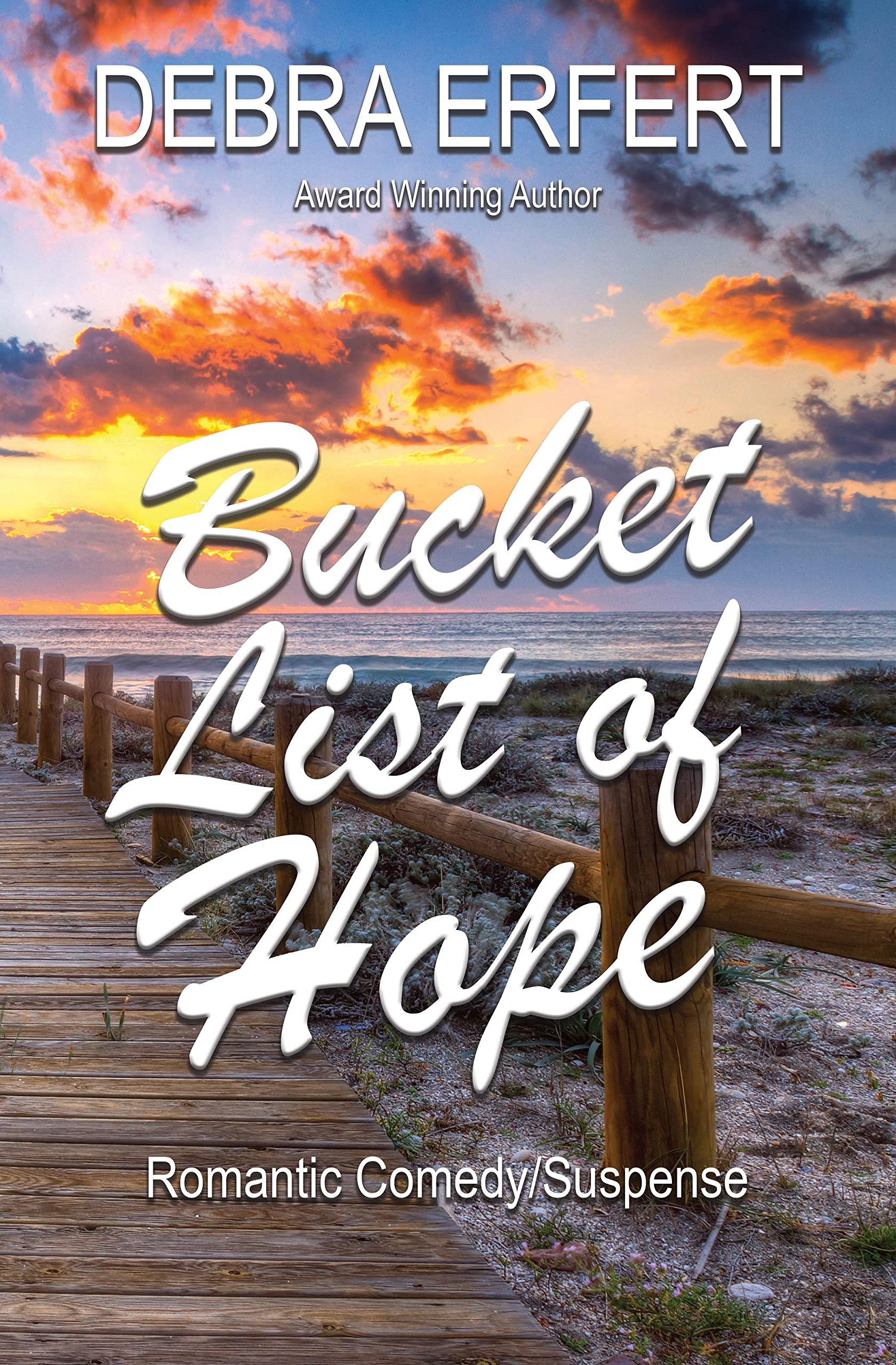 Bucket List of Hope by Debra Erfert | Goodreads