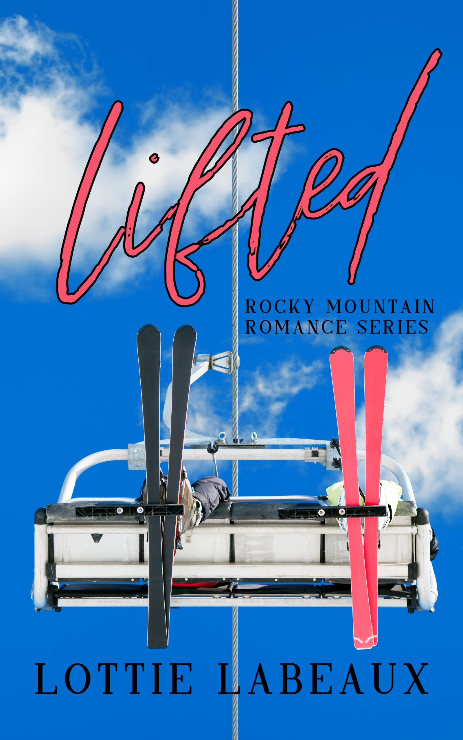 Lifted: An Instant Desire Romance by Lottie LaBeaux | Goodreads