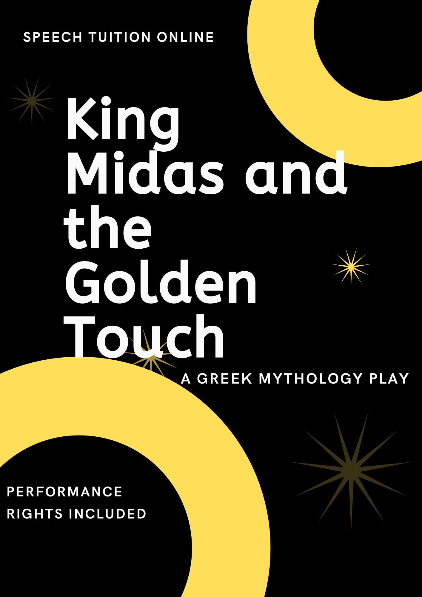King Midas and the Golden Touch: A Greek Mythology Play by Speech Tuition Online | Goodreads