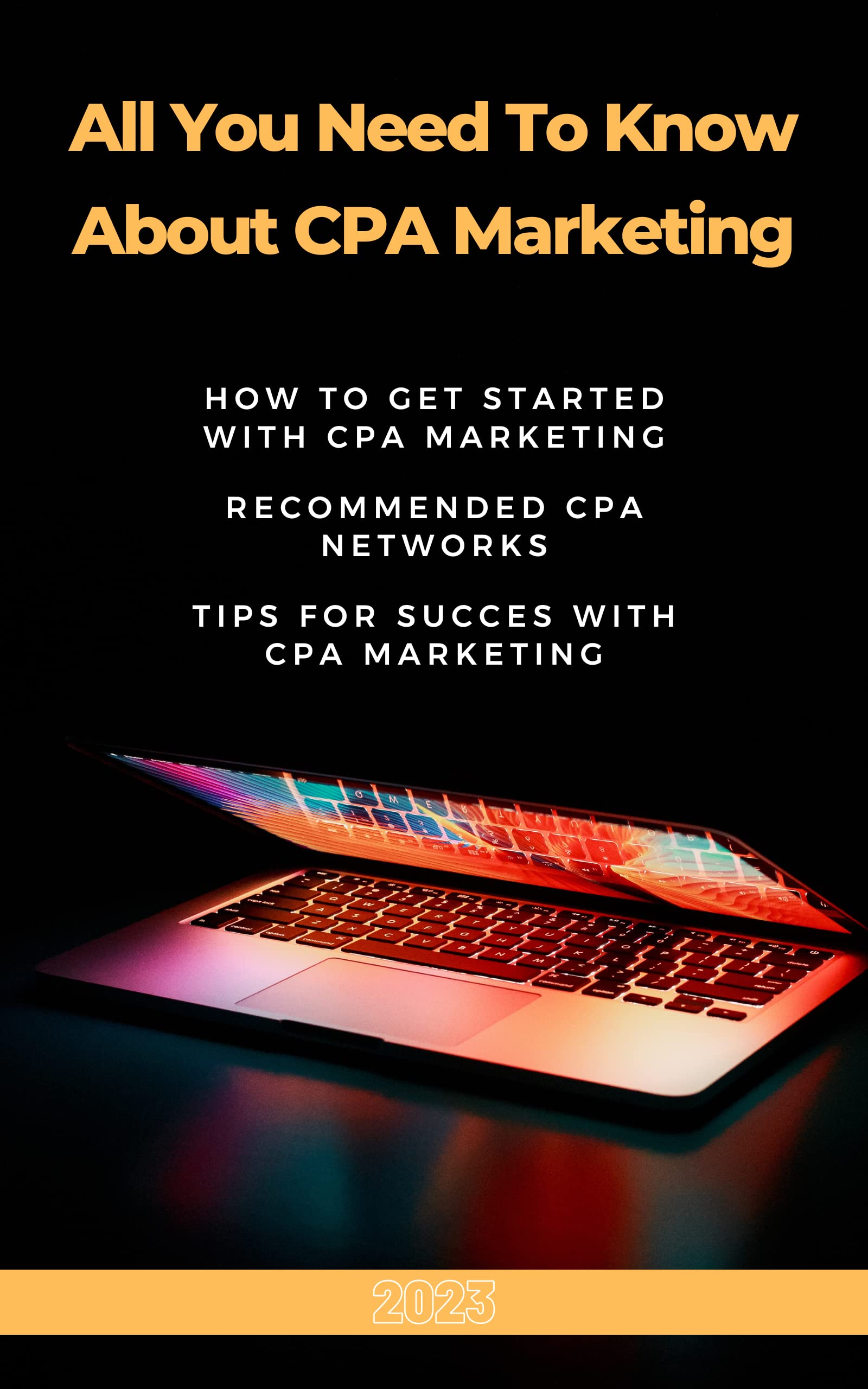 All You Need To Know About CPA Marketing How To Get Started With CPA all-you-need-to-know-about-cpa-marketing-how-to-get-started-with-cpa