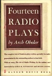 Fourteen Radio Plays by Arch Oboler | Goodreads