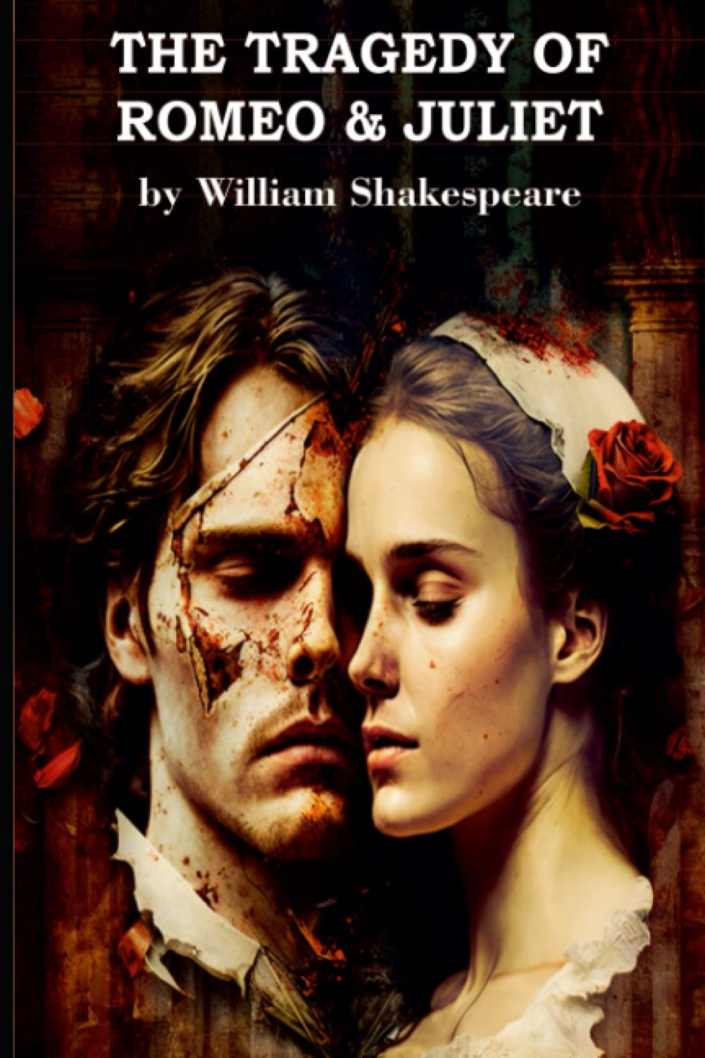 THE TRAGEDY OF ROMEO AND JULIET by William Shakespeare by William ...