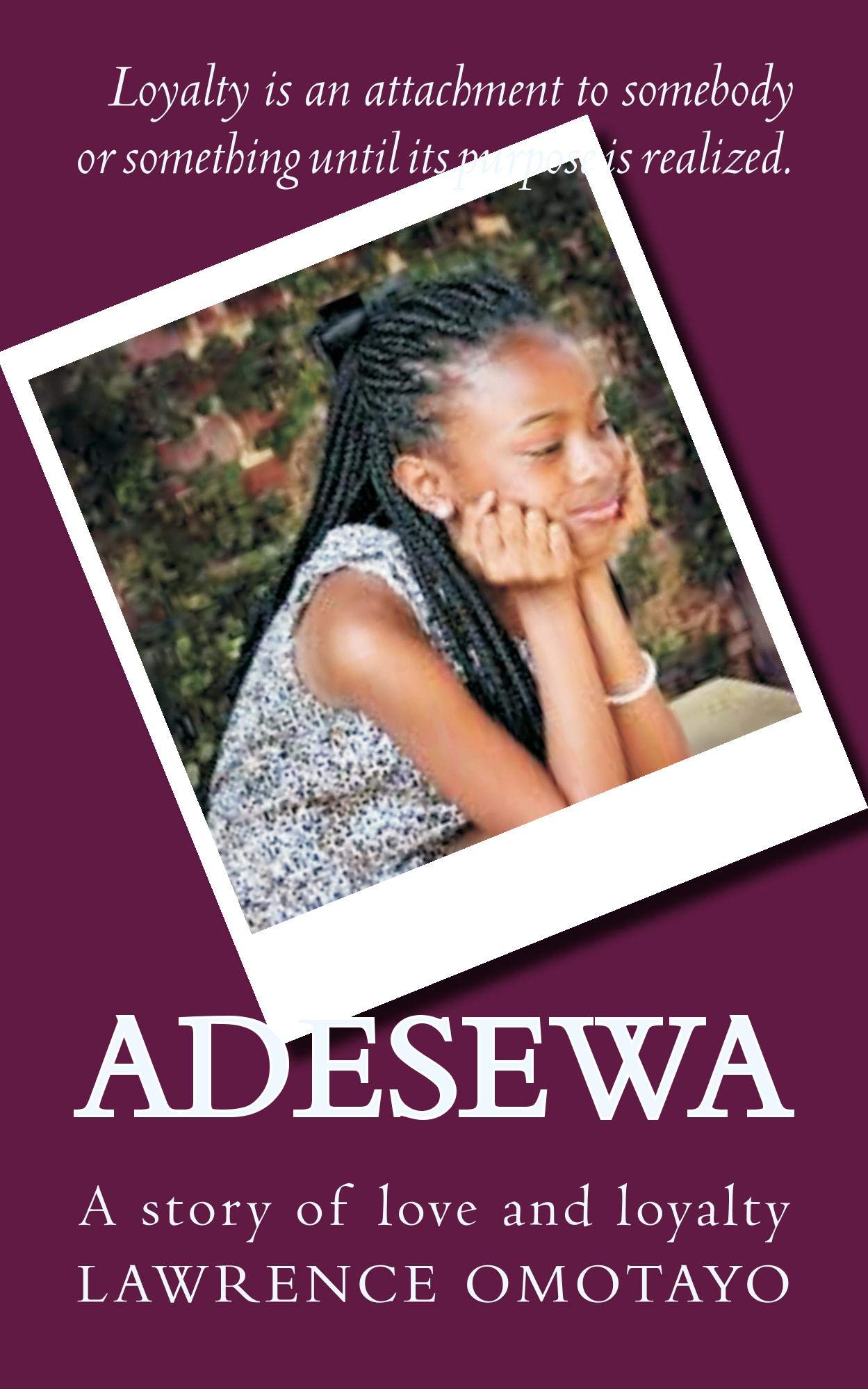 Adesewa by Lawrence Olusoji Omotayo | Goodreads