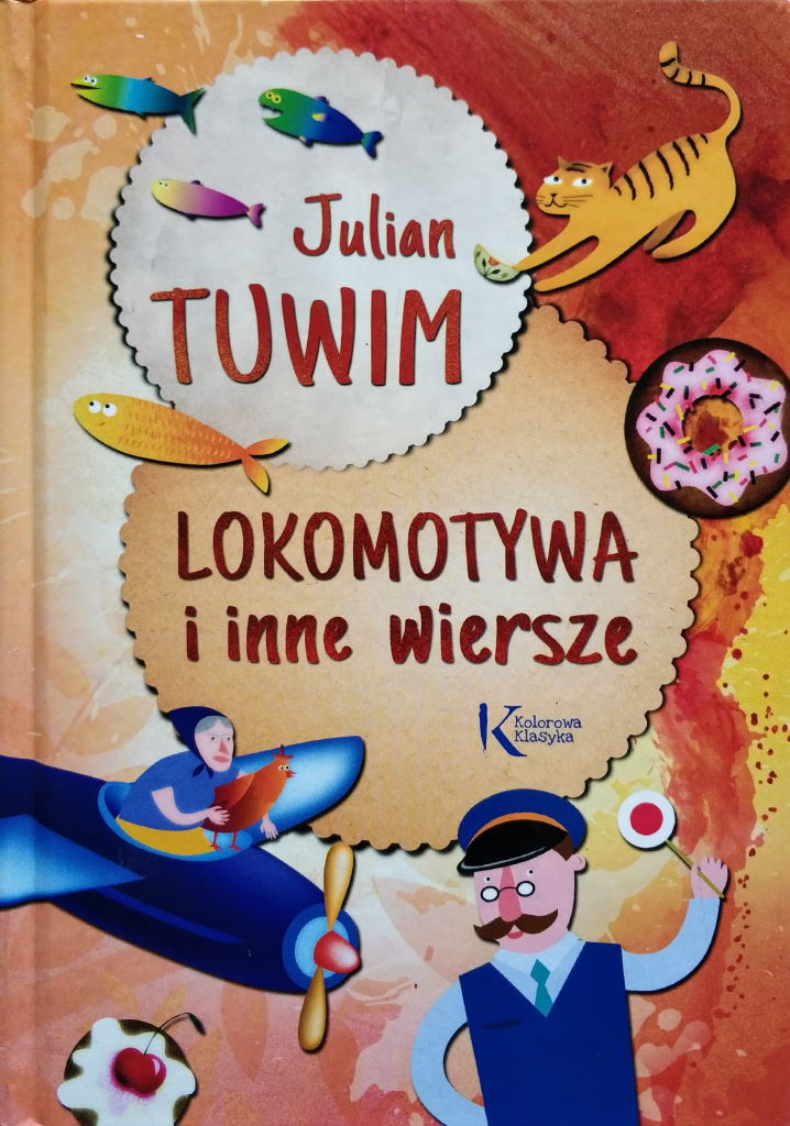 Lokomotywa i inne wiersze by Julian Tuwim | Goodreads